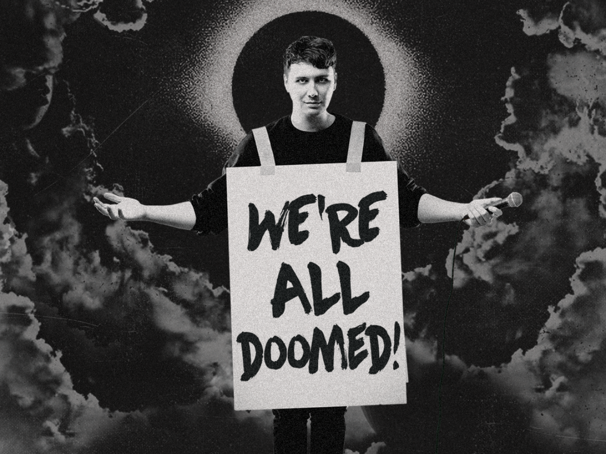 DANIEL HOWELL gets candid in solo show WE’RE ALL DOOMED!