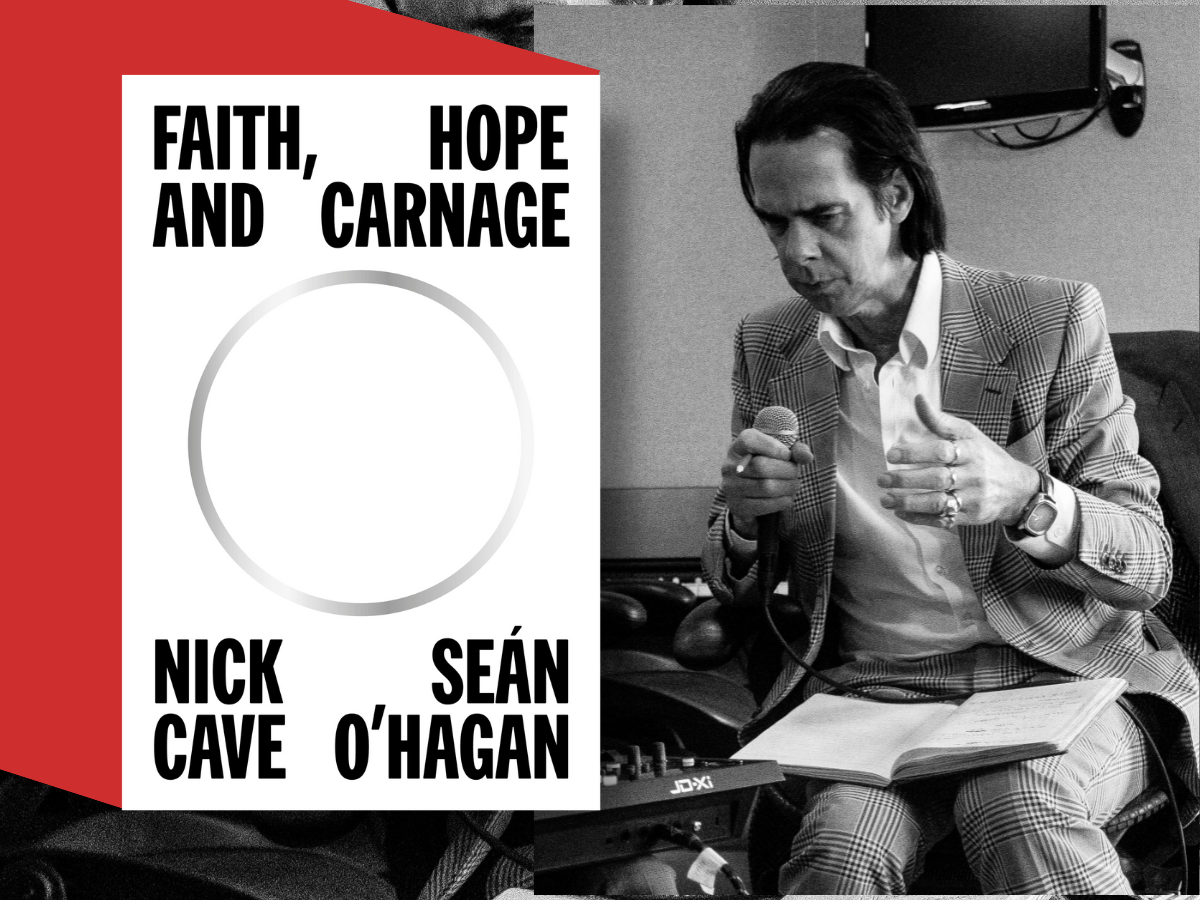 Faith, Hope and Carnage: Seán O'Hagan gets candid with Nick Cave