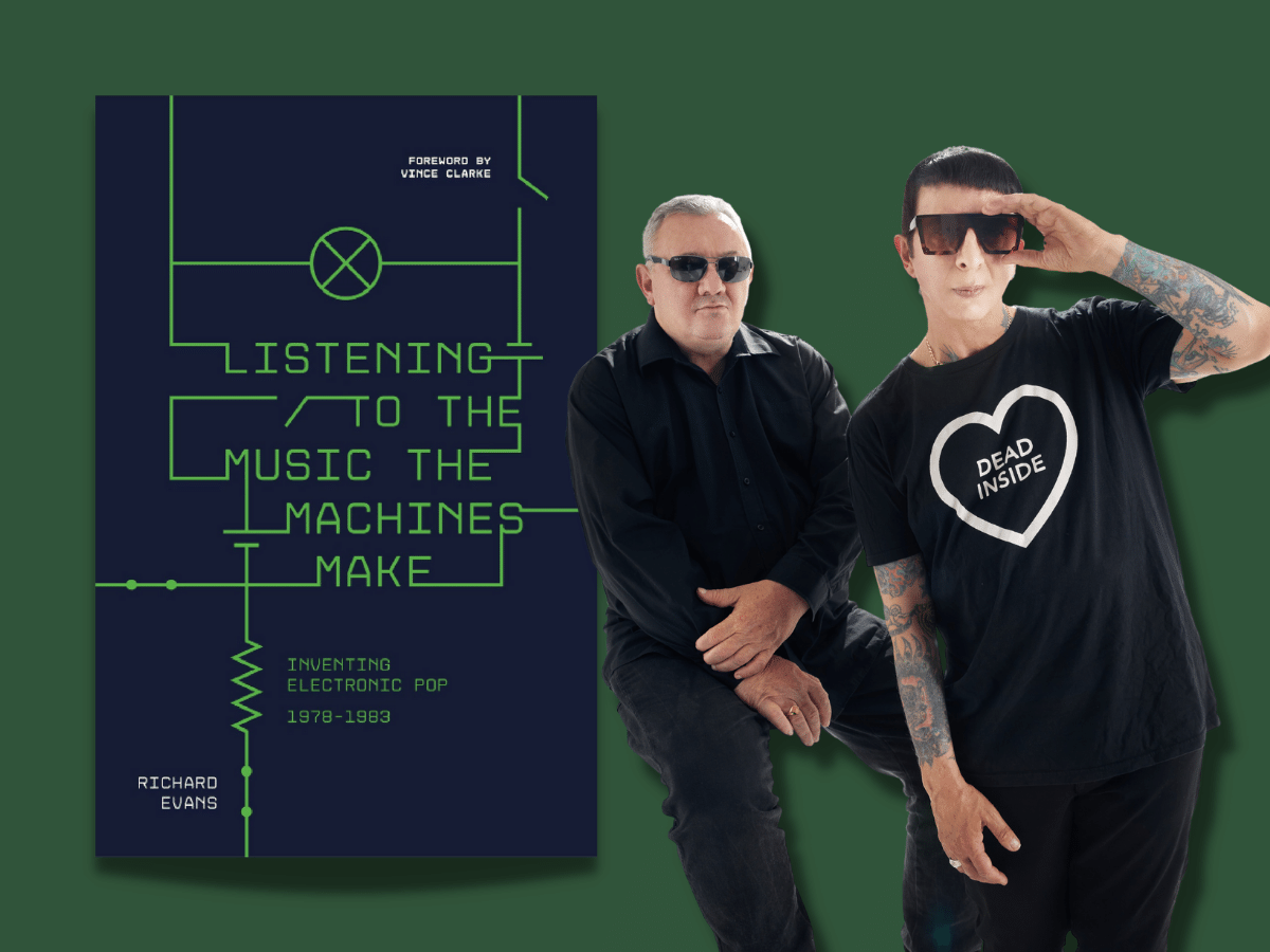 Listening To The Music Machines Make: Richard Evans traces British synthpop
