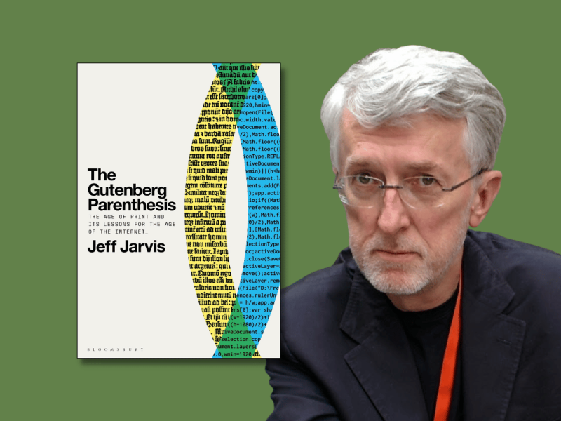 The Gutenberg Parenthesis review: Jeff Jarvis explores the age of print