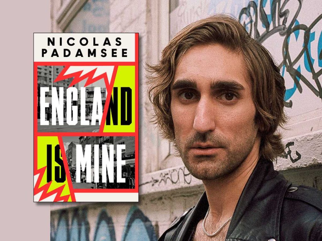 England Is Mine by Nicholas Padamsee: one hell of a debut book