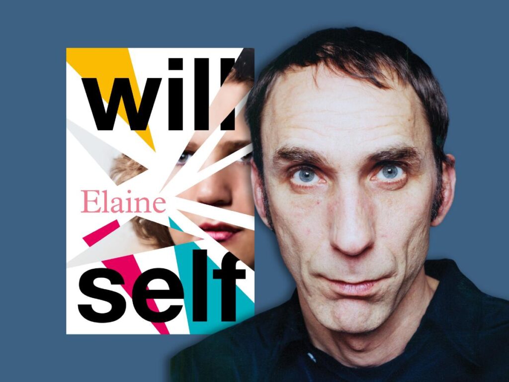 Elaine by Will Self: autofiction examines mother's infedelity