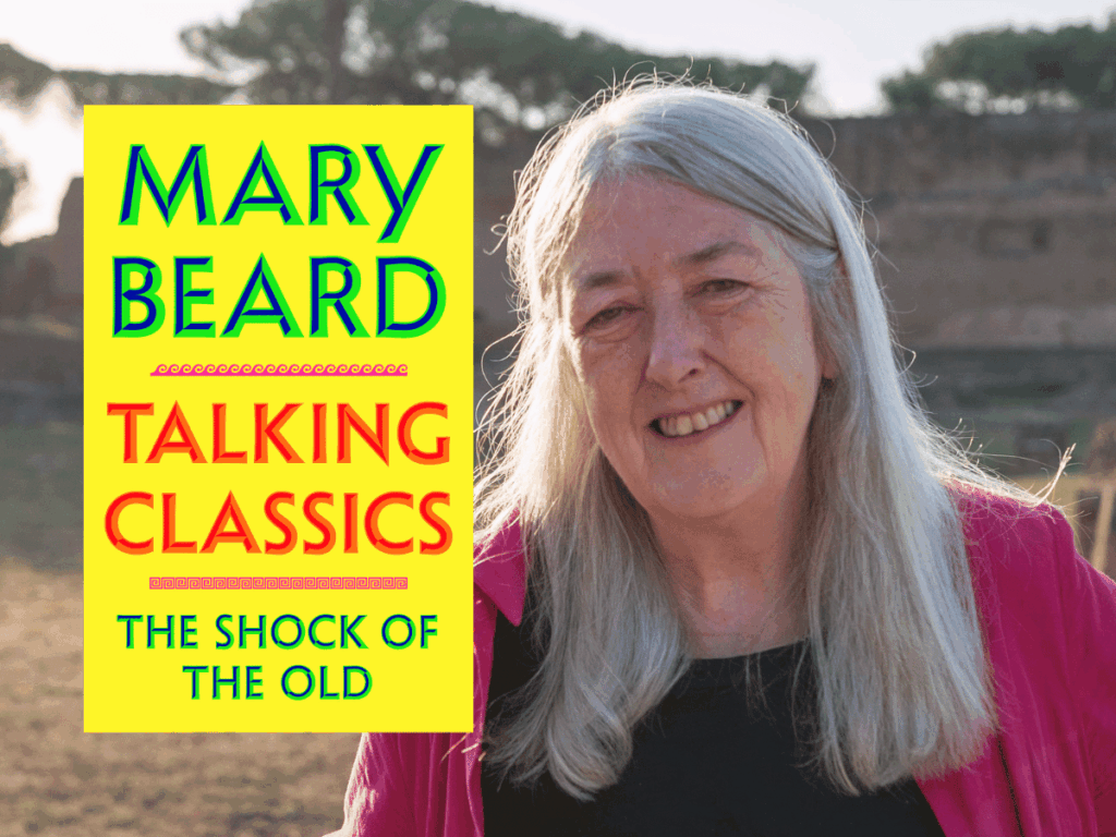 Mary Beard's new book blends contemporary life with the classics