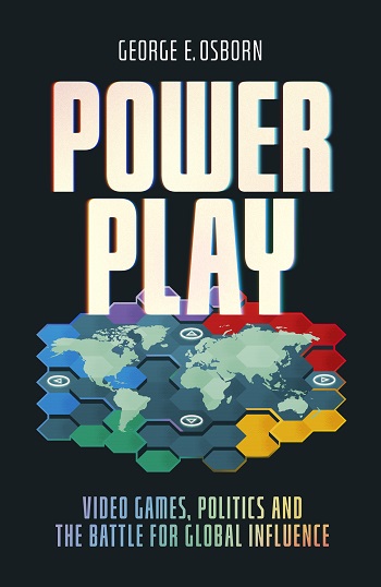 Does gaming wield an influence on the world? A new book thinks so